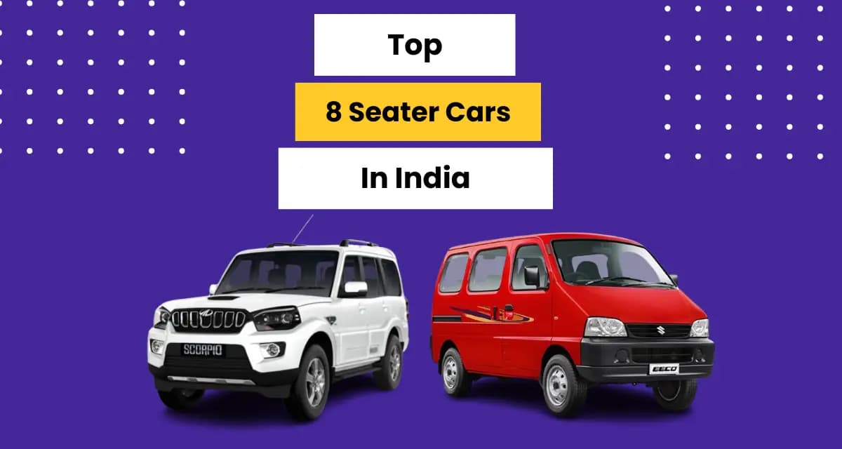 Know about 8 seater cars in India