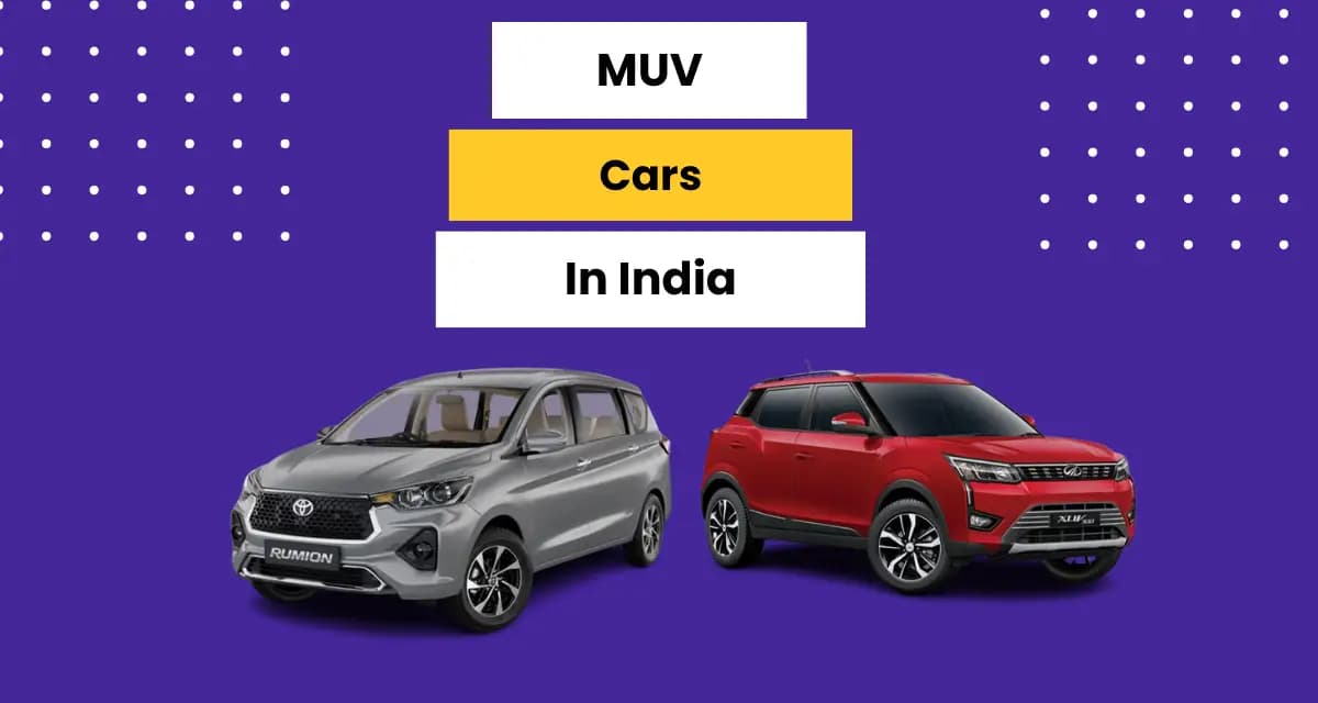 Tips to choose MUV cars in India with prices