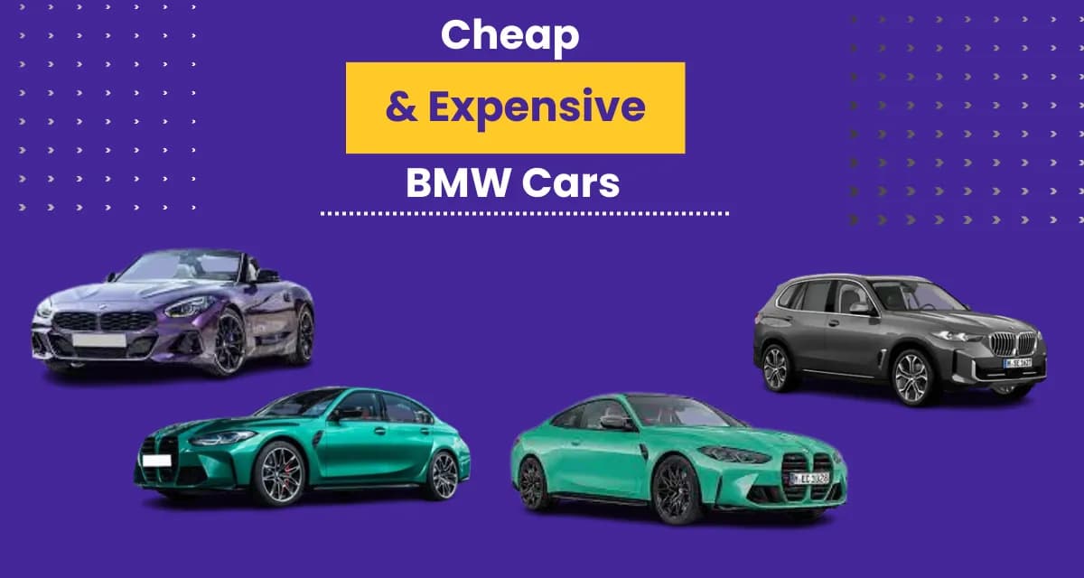 5 Cheapest & Most Expensive BMW Cars Unveiled