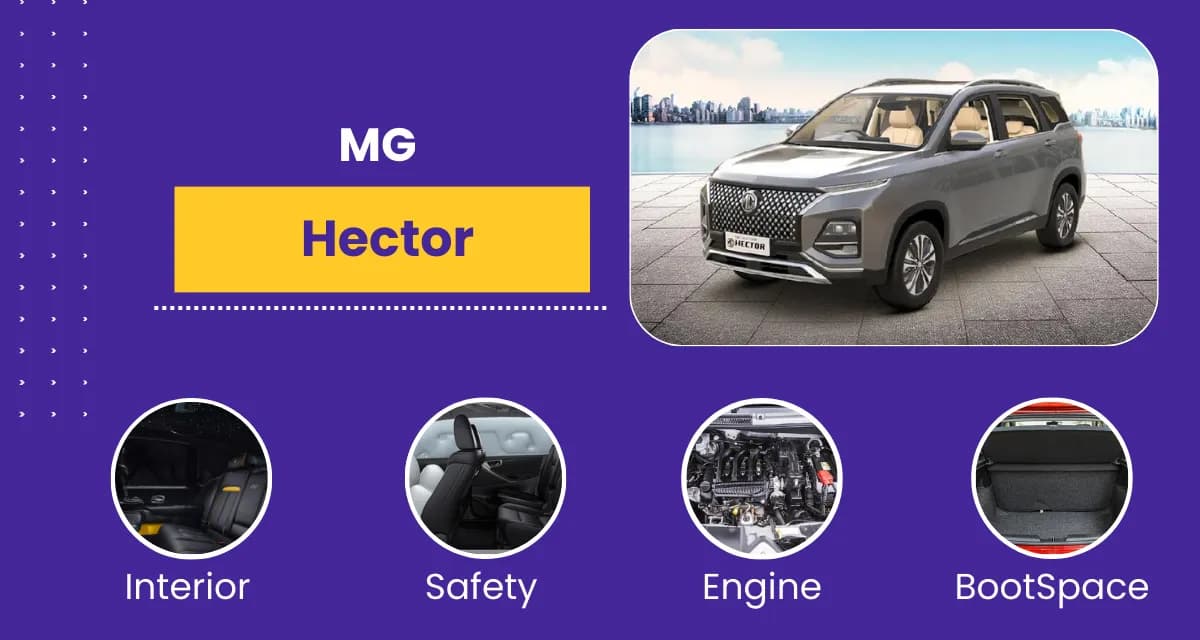 Is the MG Hector Worth the Hype? A Detailed Ownership Review