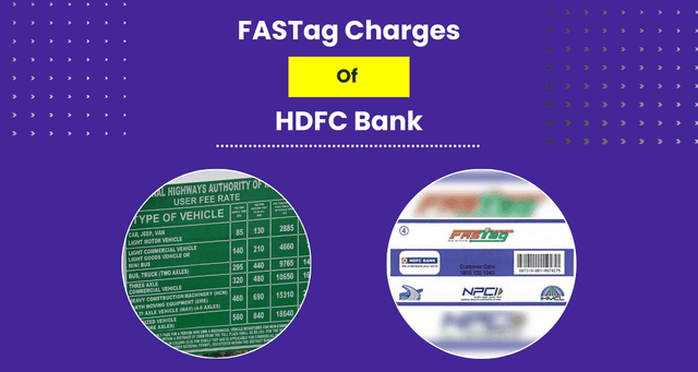 HDFC FASTag Charges - Security Deposit, Recharge & Fees Applicable in India