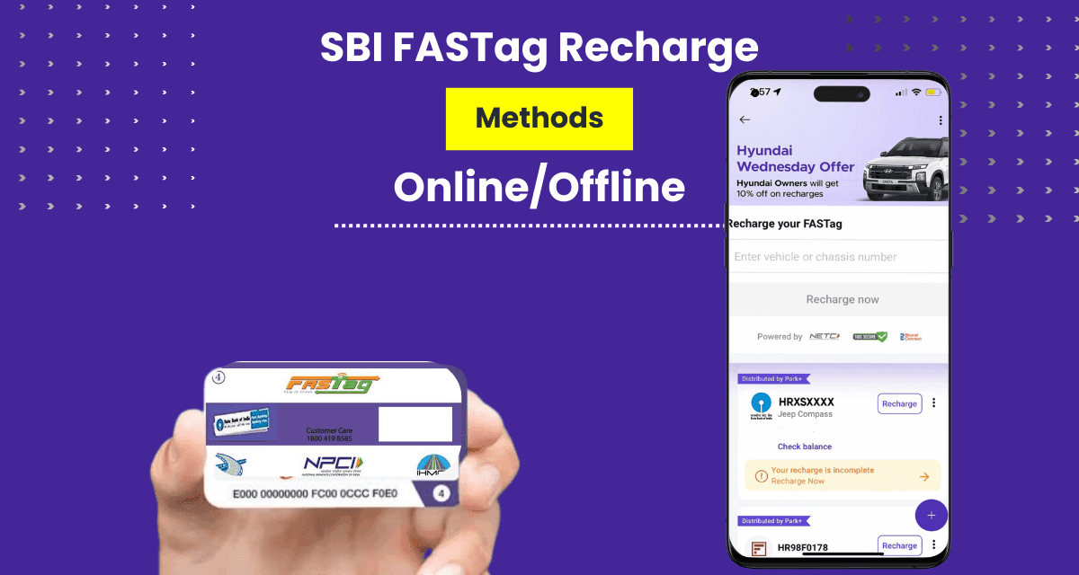 How to Recharge SBI FASTag Online & Offline?